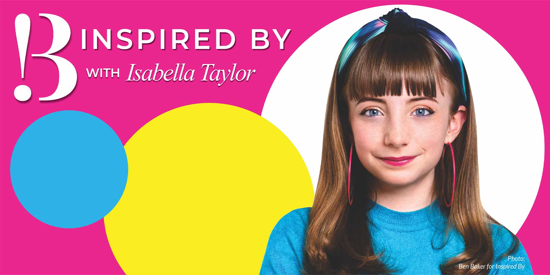 Isabella Taylor - Inspired